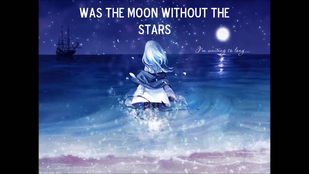 Nightcore - Moon Without The Stars (Lyrics) - YouTube