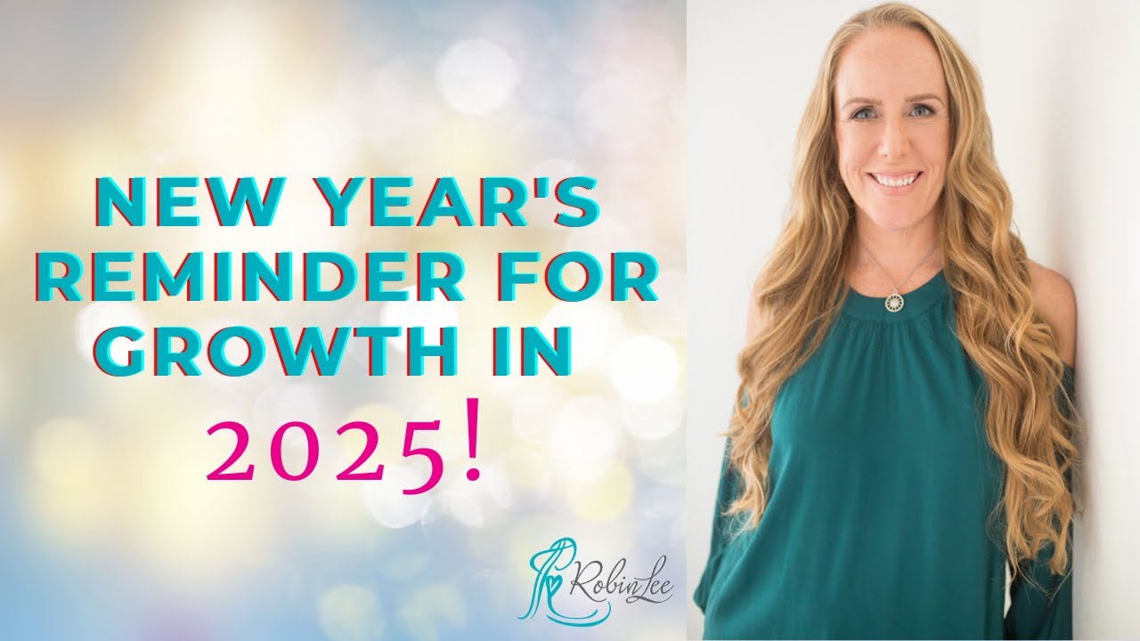 New Year's Reminder for Growth in 2025! - YouTube