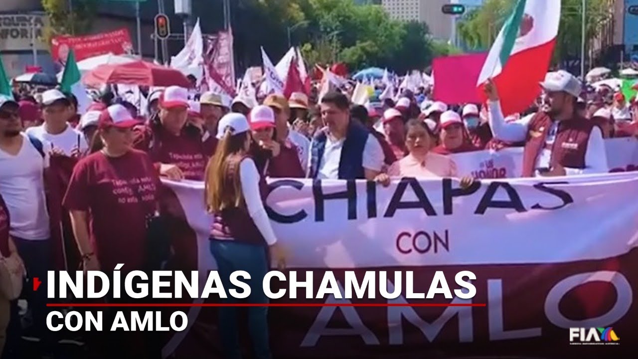 #Marcha4T | Indígenas chamulas viajaron más de 18 horas desde Chiapas a ...