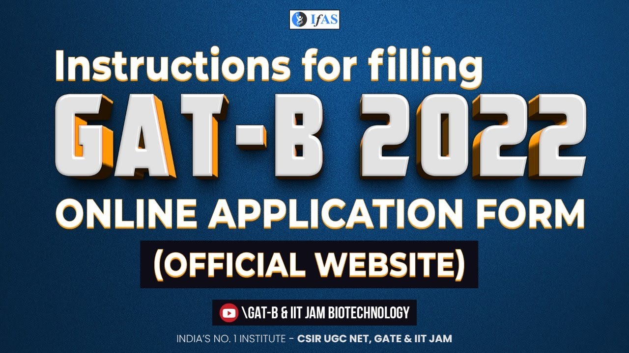 INSTRUCTIONS FOR FILLING GAT B 2022 ONLINE APPLICATION FORM - YouTube