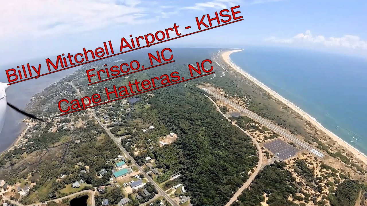 Approach and Landing Billy Mitchell Airport (WHSE), Frisco, NC - YouTube