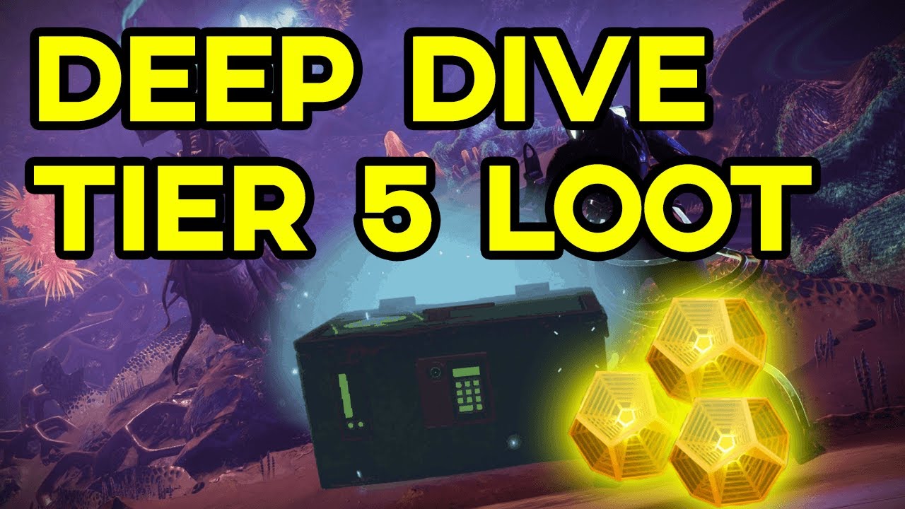 DEEP DIVE TIER 5 LOOT - Full Play through | Destiny 2 - YouTube