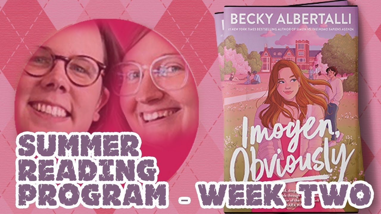 Summer Reading Program Week 2: Imogen, Obviously - YouTube