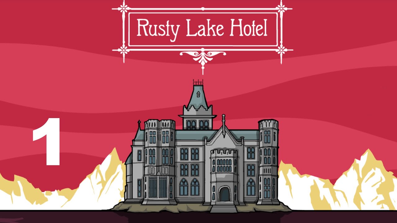 RUSTY LAKE HOTEL Part 1 - YouTube