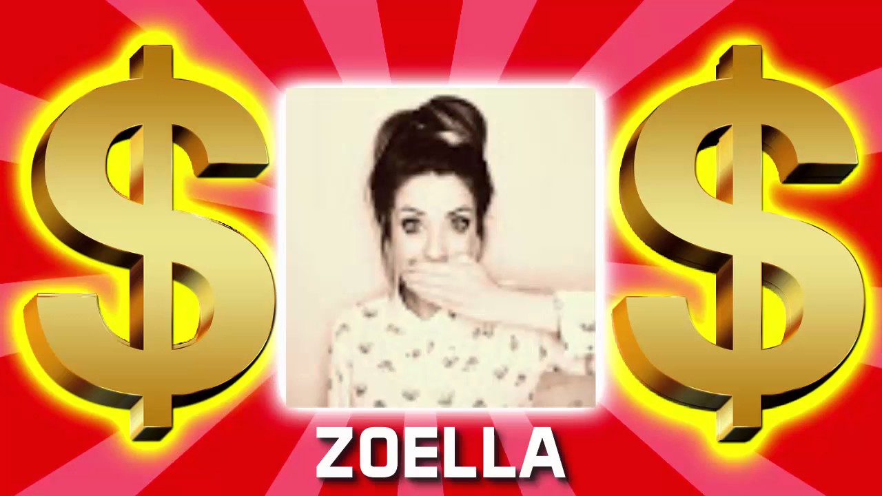 HOW MUCH MONEY DOES ZOELLA MAKE ON YOUTUBE 2017 {YOUTUBE EARNINGS ...
