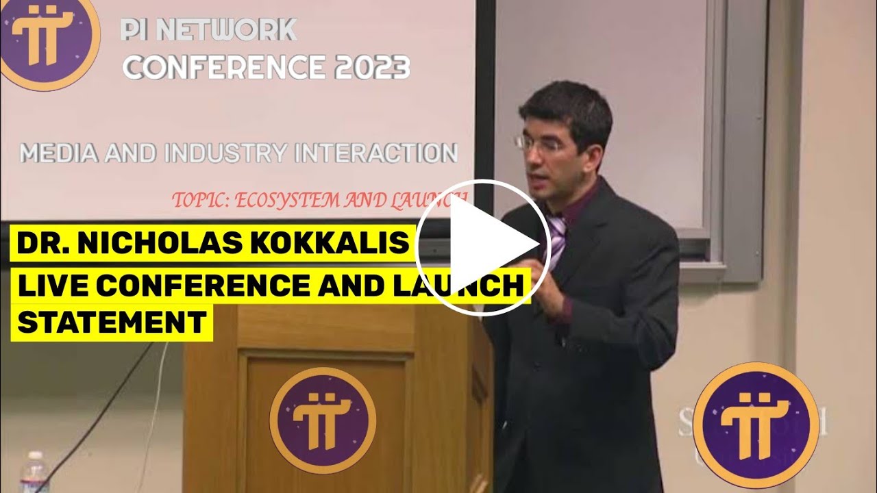 PI NETWORK: DR NICHOLAS KOKKALIS EXPECTED CONFERENCE ANNOUNCEMENT ON ...