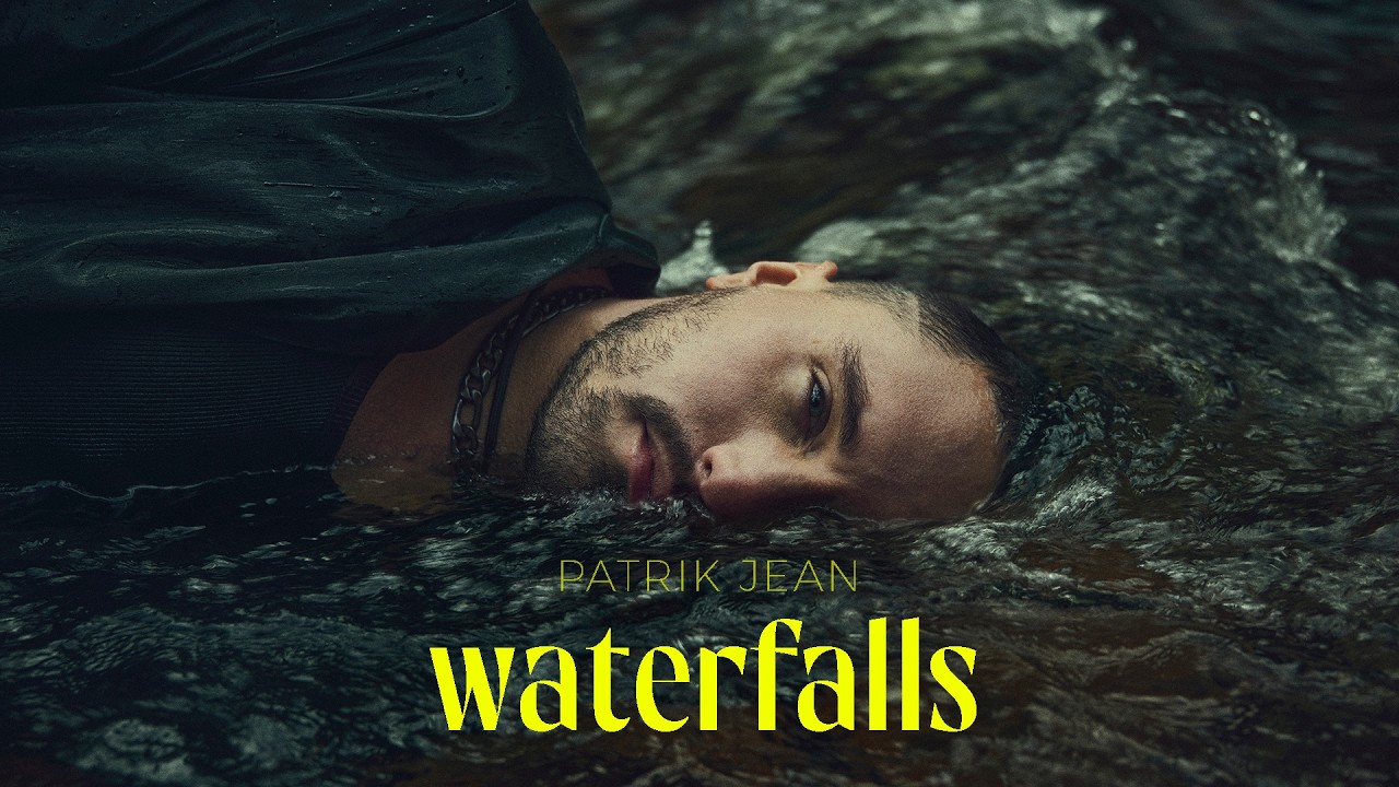 Patrik Jean - Waterfalls (Official Music Video) - YouTube