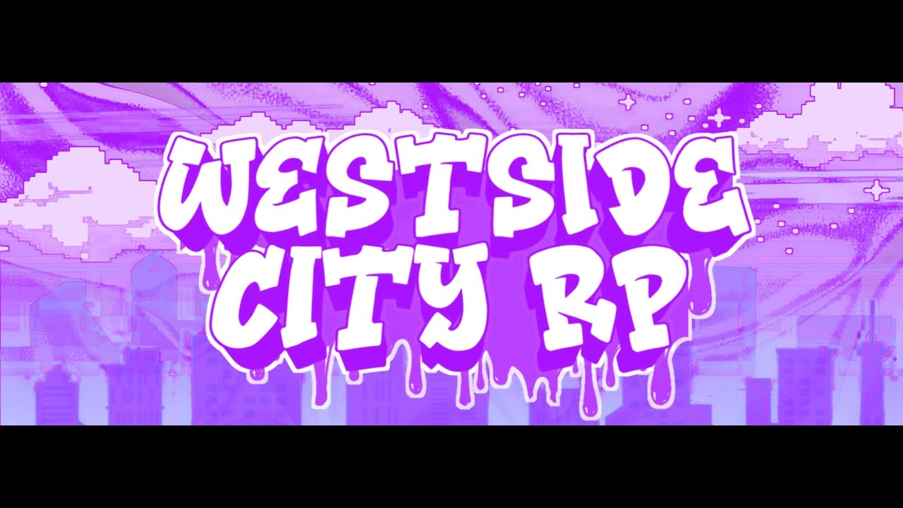 OFFICIAL TEASER WESTSIDE CITY ROLEPLAY - YouTube