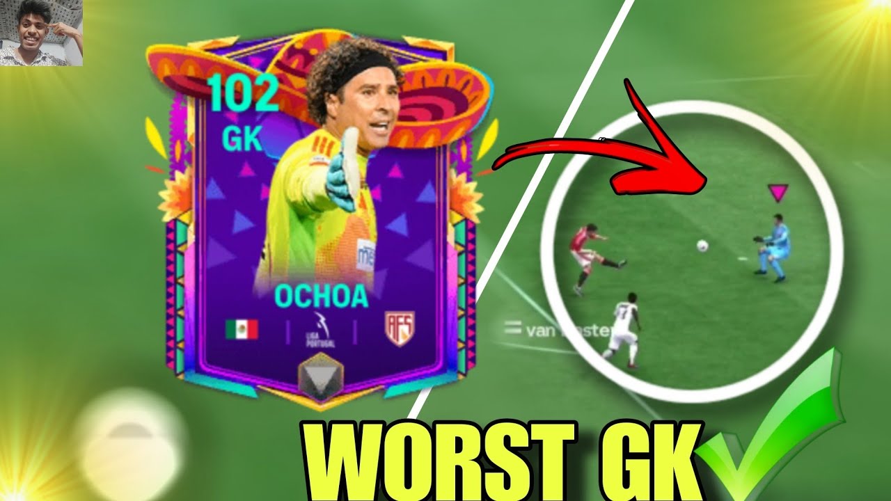 102 Rated Guillermo Ochoa Is Worst GOALKEEPER IN THE GAME | Best gk in ...