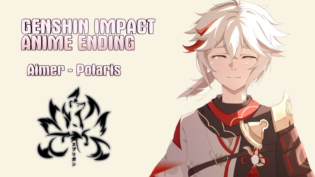 ANIME ENDING「 Aimer - Polaris 」Геншин импакт (Genshin impact) - YouTube