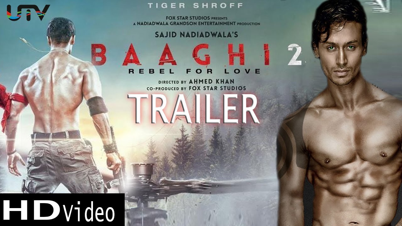 BAAGHI 2 Trailer 2018 ACTION I Tiger Shroff I Shraddha Kapoor, - YouTube