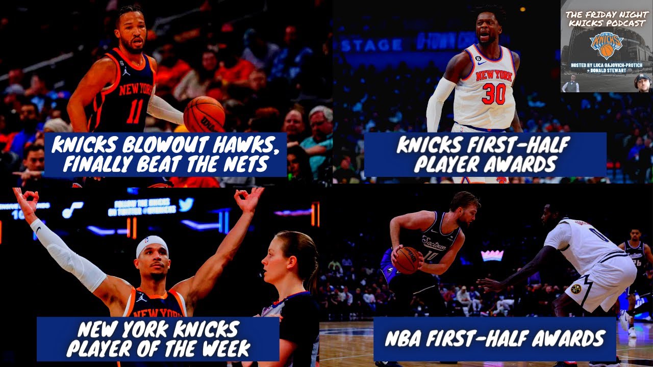 🔴 LIVE! KNICKS Blowout NETS + HAWKS, First Half Awards + More | Friday ...