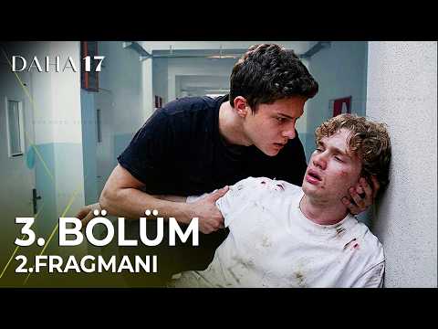 Daha 17 | 2. Bölüm 3. Fragmanı - \