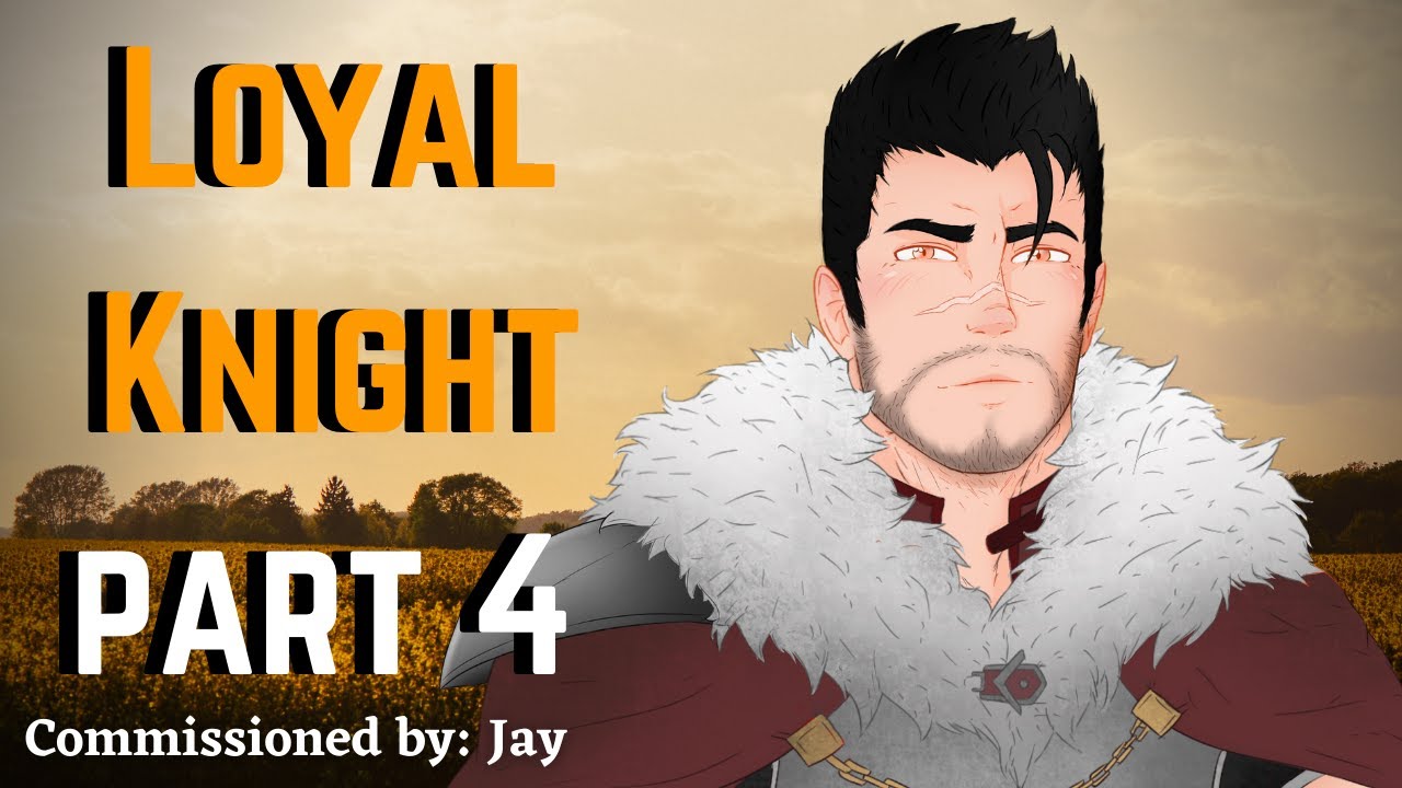[M4A] Loyal Knight part 4 - Knight x listener - ASMR roleplay (story ...