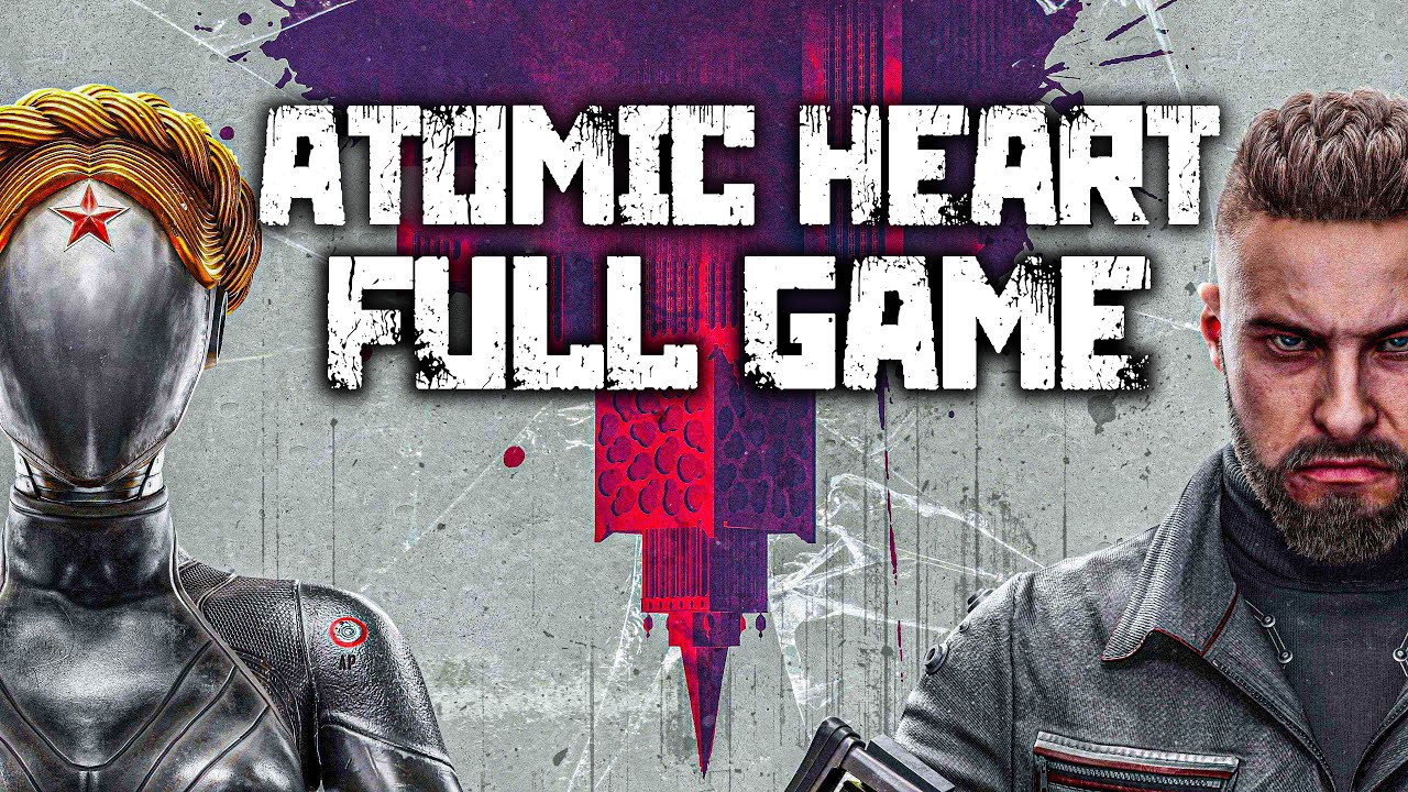 Atomic Heart｜Full Game Playthrough｜4K RTX - YouTube