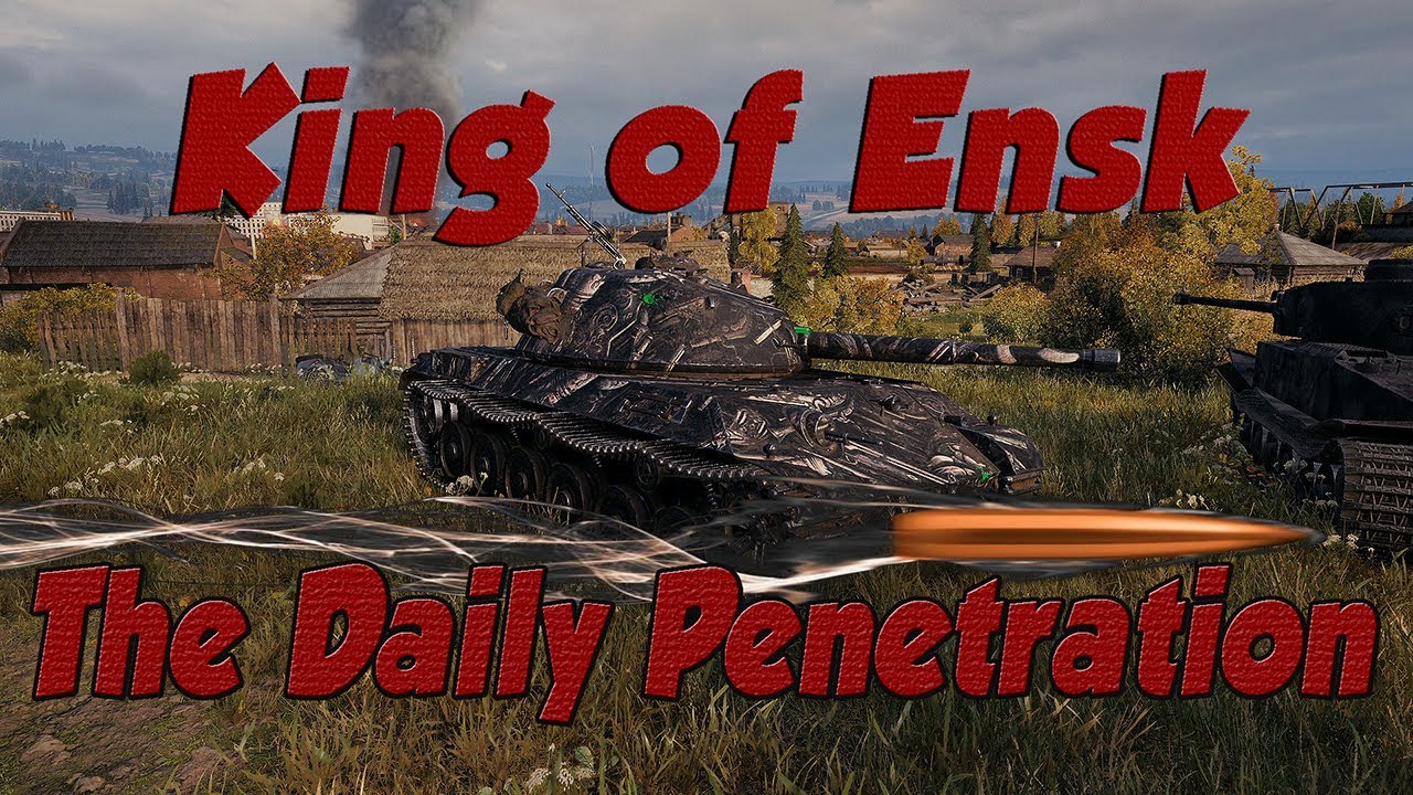 💥World of Tanks💥 45TP Ensk Encounter - The Daily Penetration - YouTube