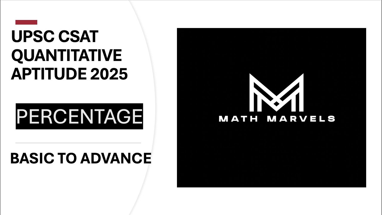 PERCENTAGE BASIC | UPSC CSAT 2025 | QUANTITATIVE APTITUDE | MATHS - YouTube