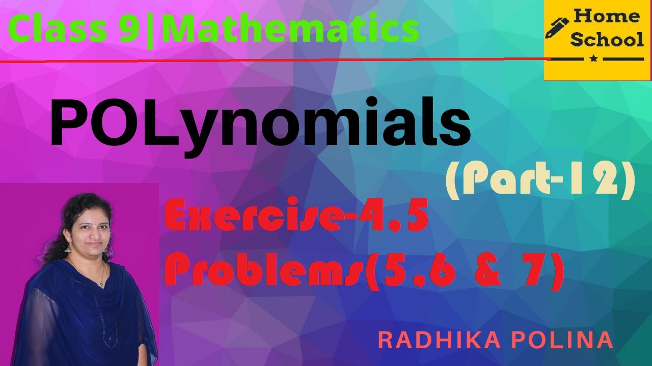 Polynomials|Part-12|Class 9|Exercise-4.5(5,6 &7)|Mathematics|NCERT/CBSE ...