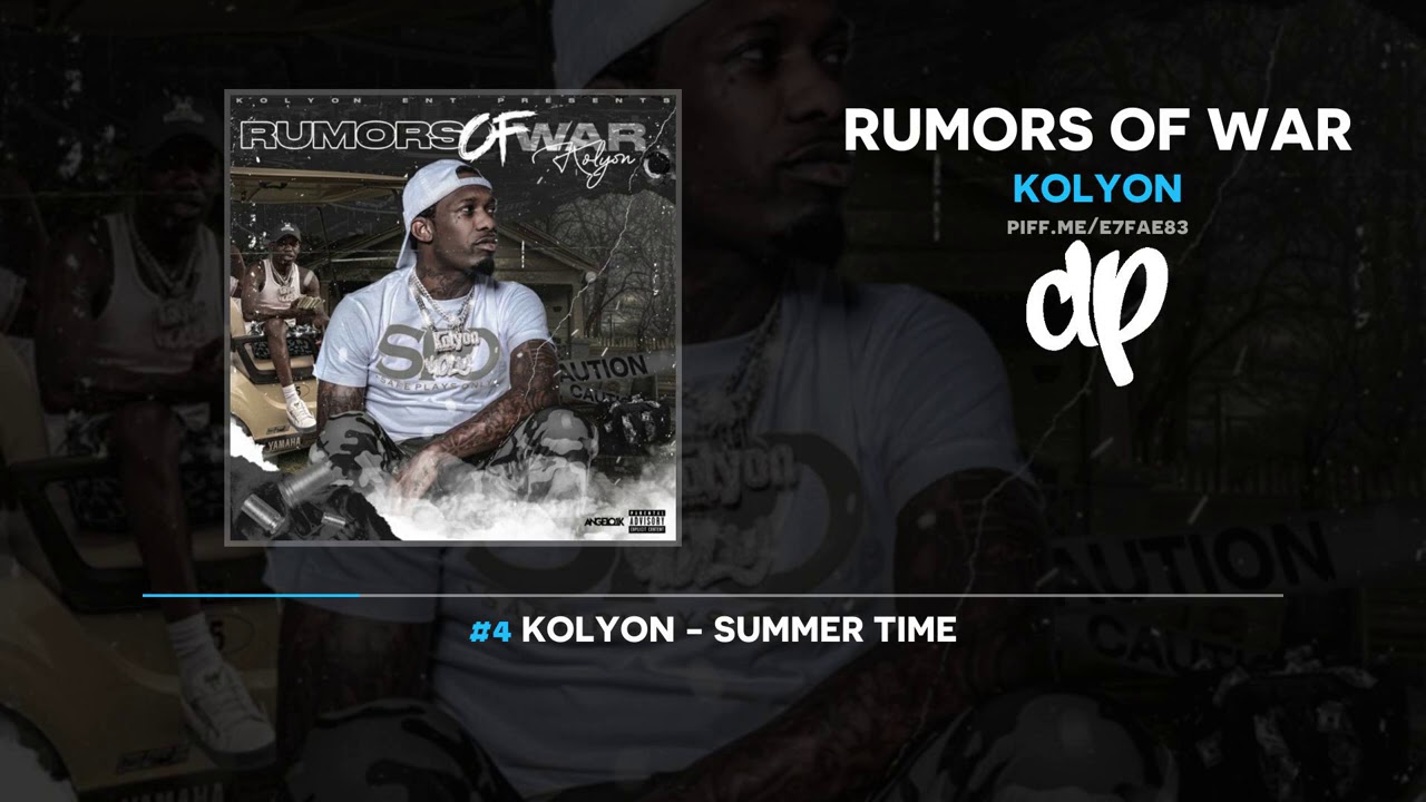 Kolyon - Rumors Of War (FULL MIXTAPE) - YouTube Music