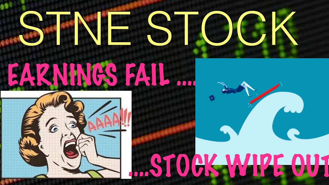 StoneCo Ltd (STNE) - EARNINGS FAIL .... STOCK WIPE OUT ... - YouTube