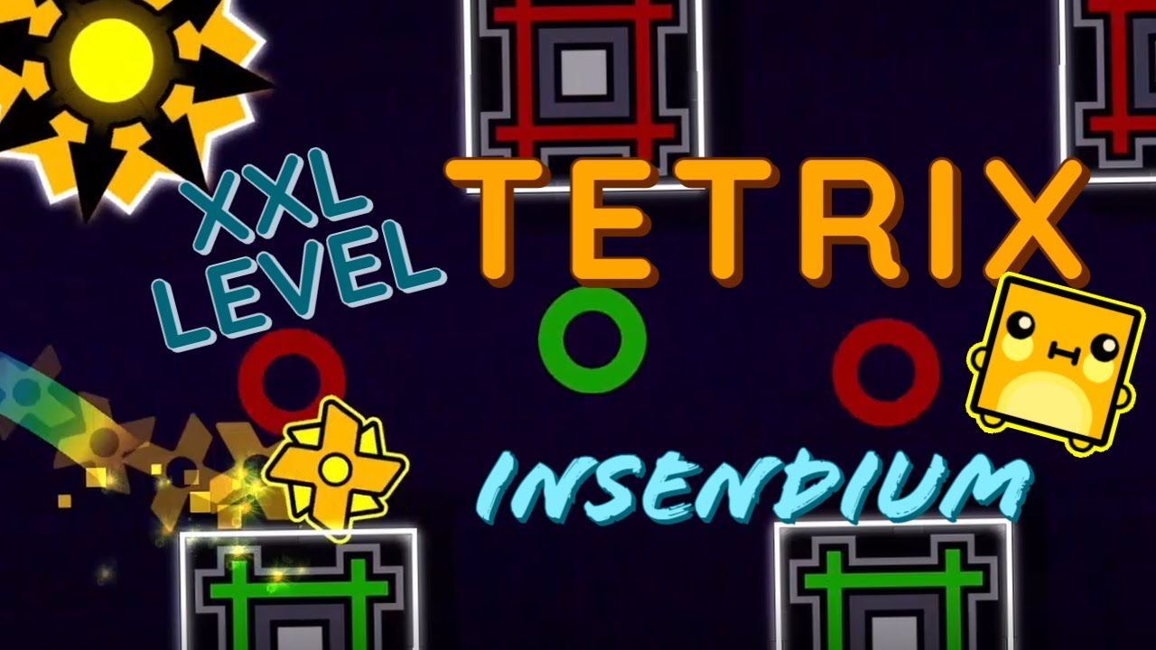 Tetrix By Insendium | XL Level | Geometry Dash - YouTube
