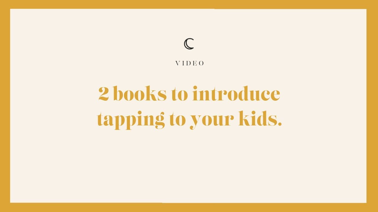 2 books to teach kids about tapping. - YouTube
