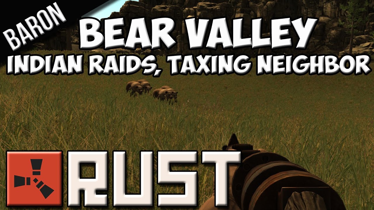 Rust - Indian Raids in Bear Valley - YouTube