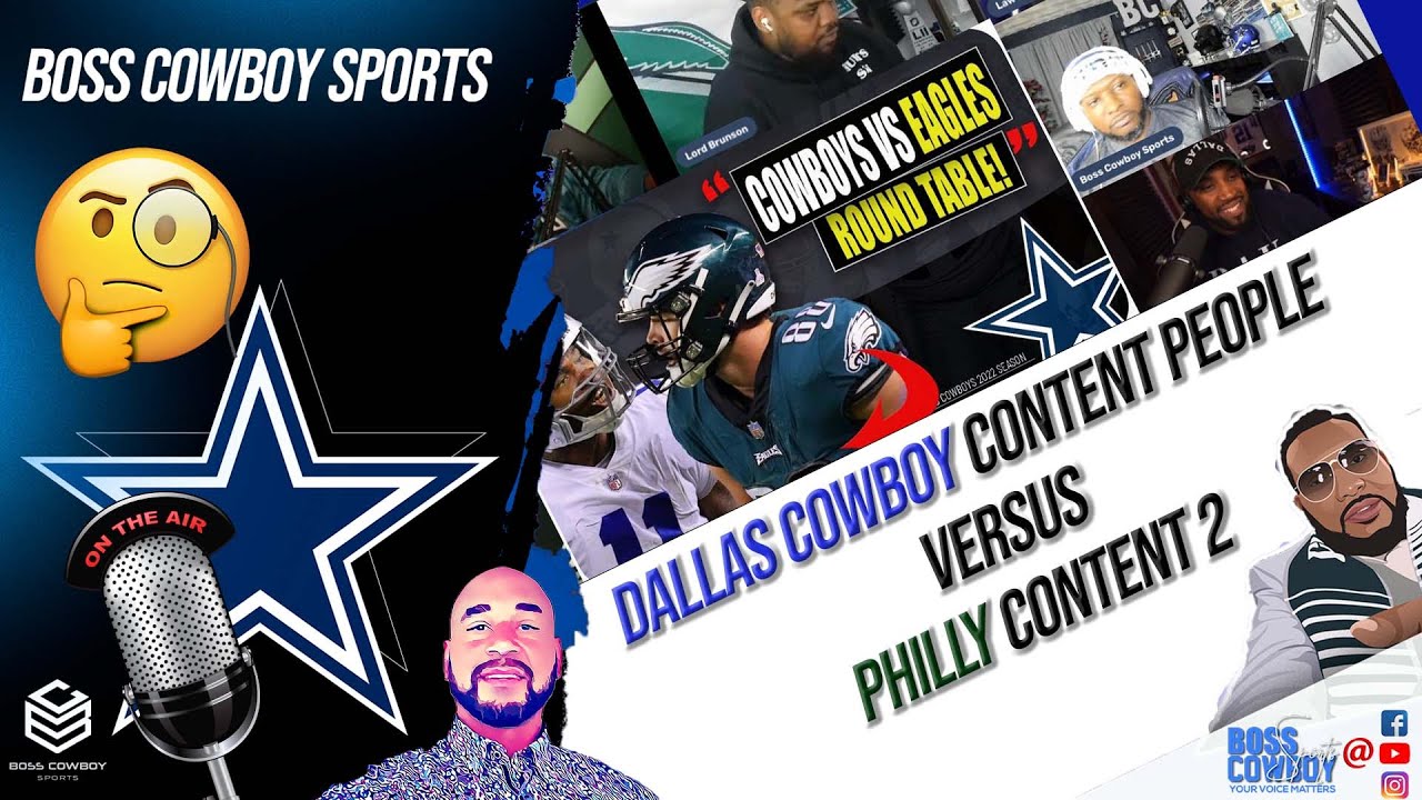 Rivals Round Table : Eagles Vs Cowboys Content Creators RoundTable ...