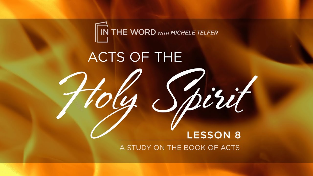 Acts Lesson 8 - YouTube
