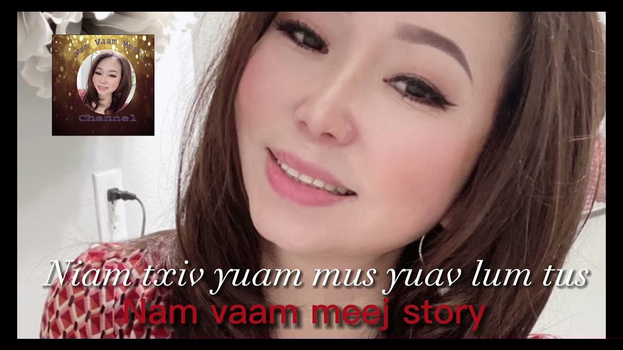 Niam txiv yuam mus yuav lwm tus - 03/23/2023 || nam vaam meej channel - YouTube