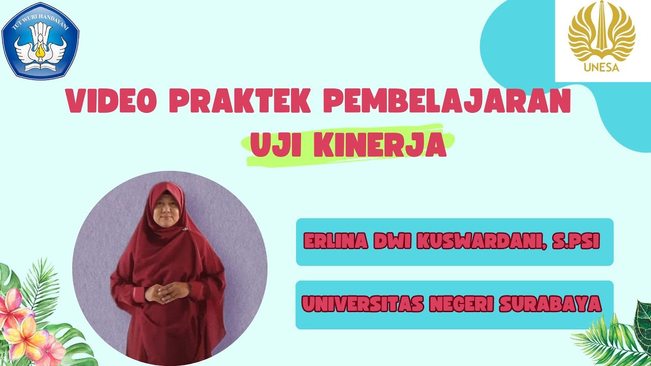 ERLINA DWI KUSWARDANI, S.Psi TUGAS VIDEO UKIN PPG DALJAB KATEGORI 1 ...