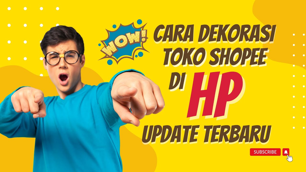 TERBARU!!! CARA DEKORASI TOKO SHOPEE DI HP DAN SELLER SHOPEE - YouTube