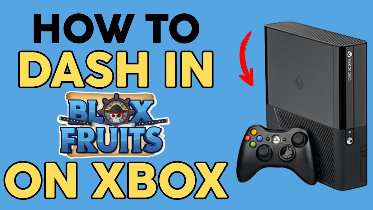 How to Dash in Blox Fruits on Xbox (2025) - YouTube