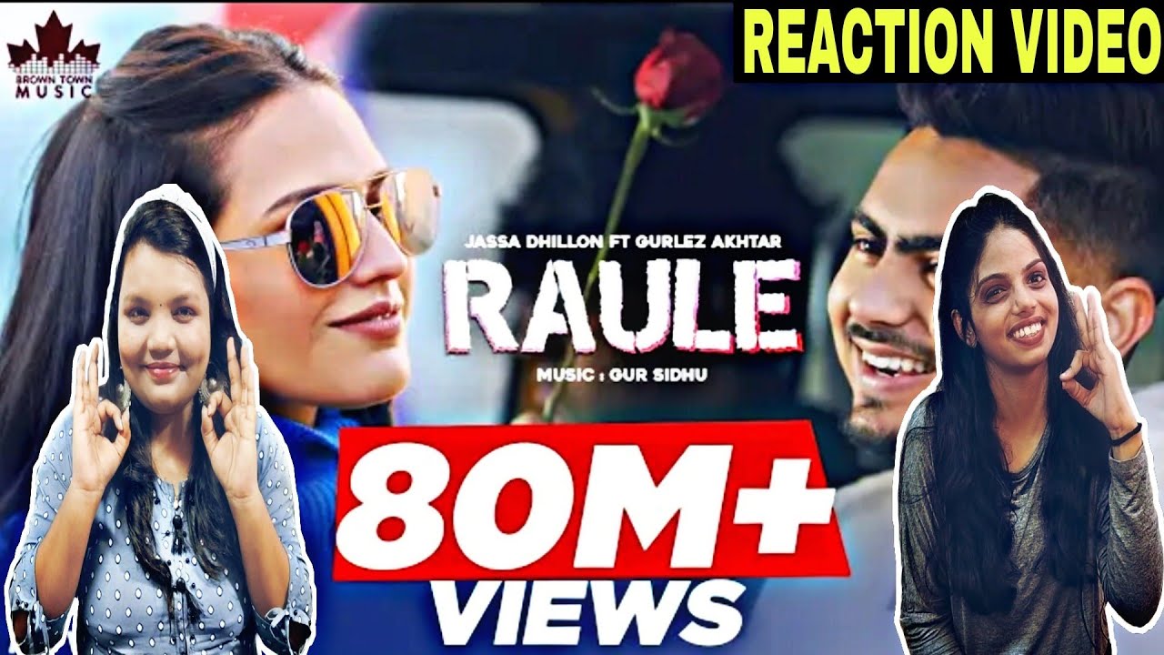 Raule Song Reaction | Jassa Dhillon | Gurlez Akhtar | Gur Sidhu | New ...