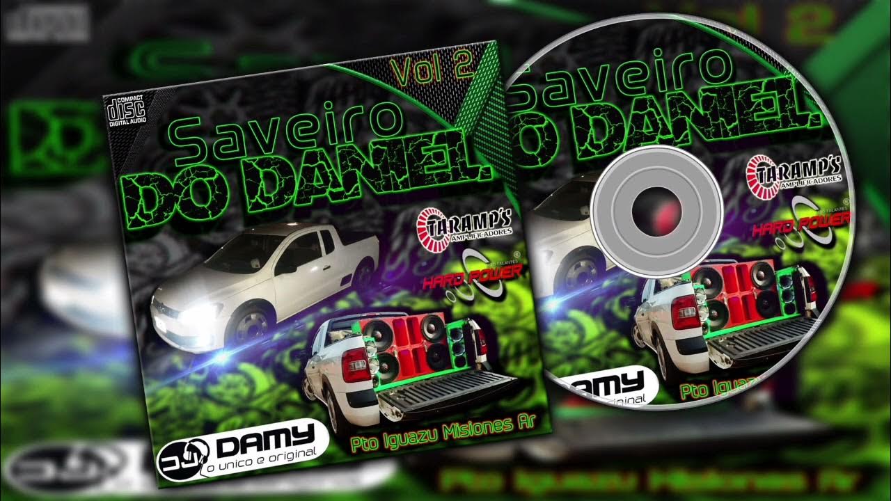 CD SAVEIRO DO DANIEL VOL 2 _ DJ DAMY _ 40 - YouTube
