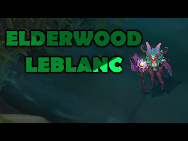 Elderwood Leblanc League Of Legends Lol Champion Skin