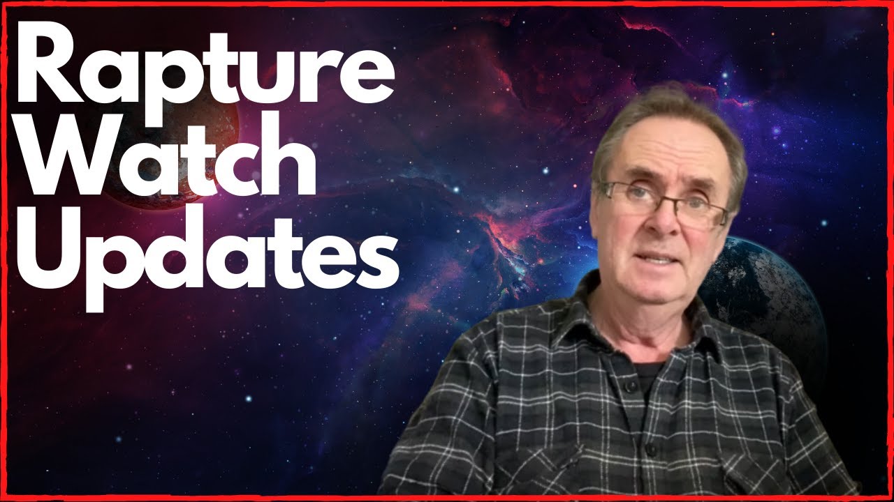 Rapture watch and updates - YouTube