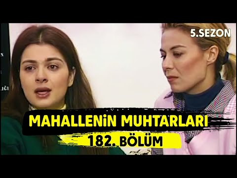 Mahallenin Muhtarları \