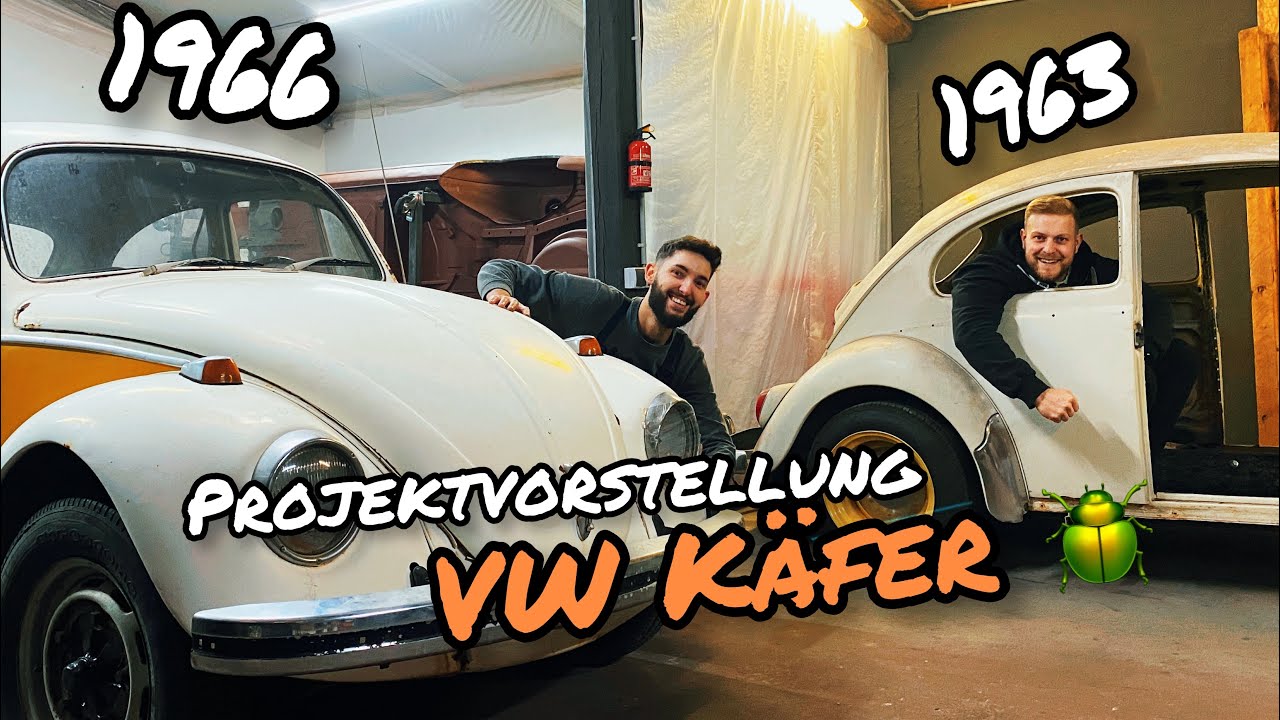 VW Käfer I Projektvorstellung und erste Eindrücke I 1963er und 1966er ...
