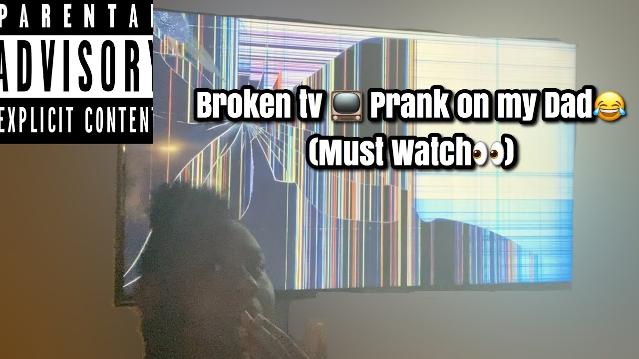 Broken Tv Prank on my Dad!!!! (Must Watch) He Goes Off🤬 - YouTube