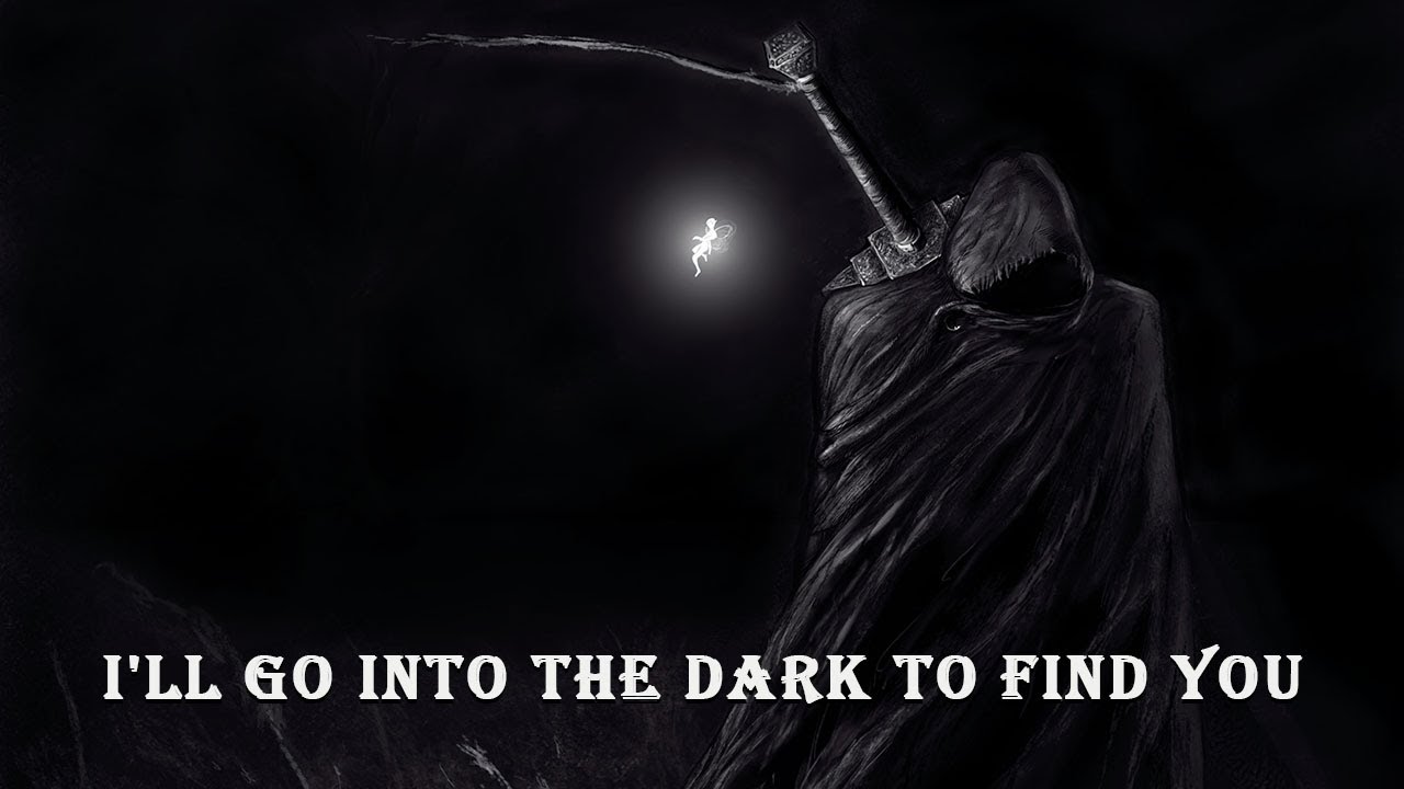 I'll go into the dark to find you - YouTube