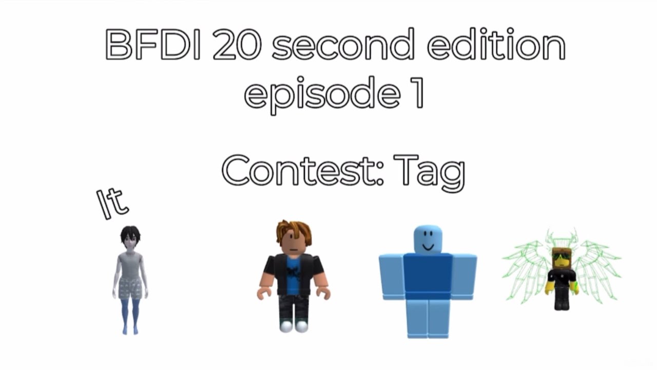 BFDI 20 second edition [S1E1]: Never gonna tag you up. - YouTube