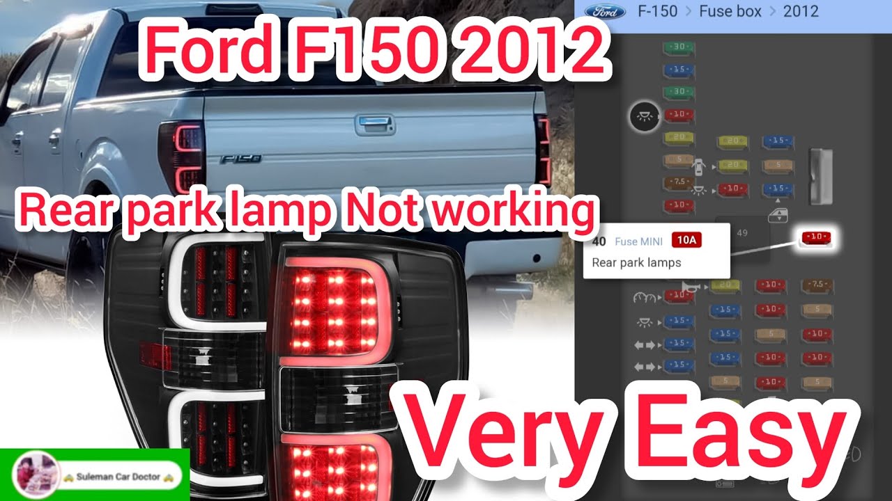 Ford F150 2012 Rear park lamps Not working Burn Fuse #fusebox Diagram ...
