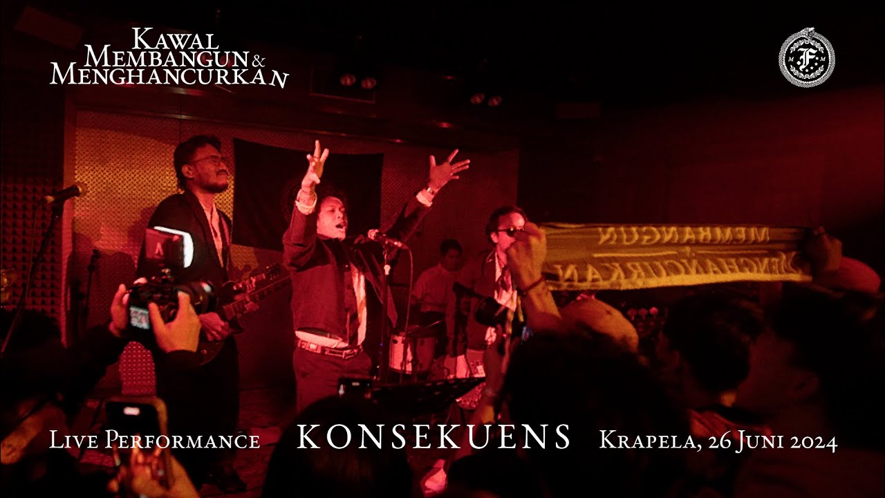 .Feast - Konsekuens (Live at Kawal Membangun dan Menghancurkan, Krapela ...