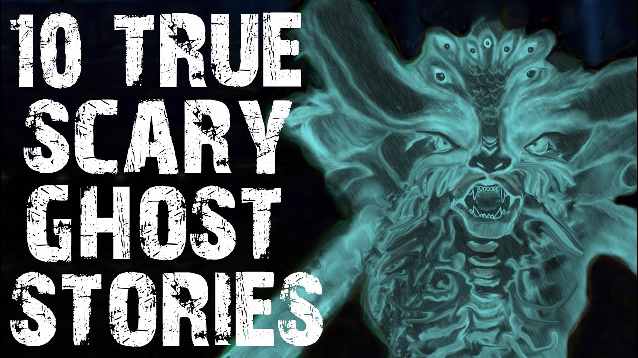 10 TRULY Terrifying Paranormal & Ghost Stories | (Scary Stories) - YouTube