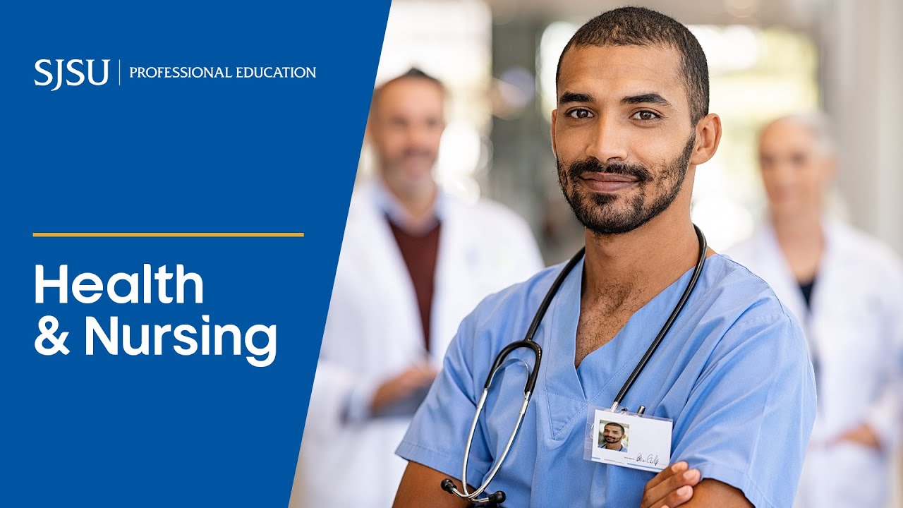 Health and Nursing Programs at San José State University (SJSU), # ...