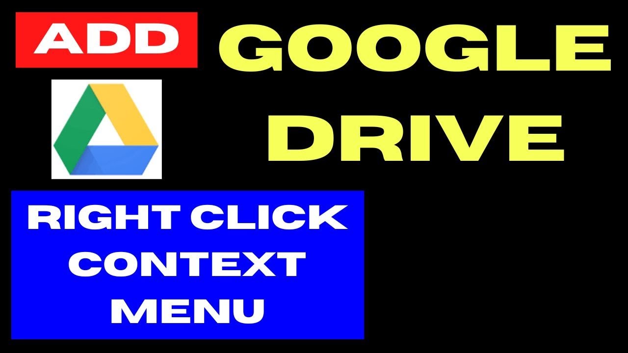 Add Google Drive to Right Click Menu Windows 11 / 10 - YouTube