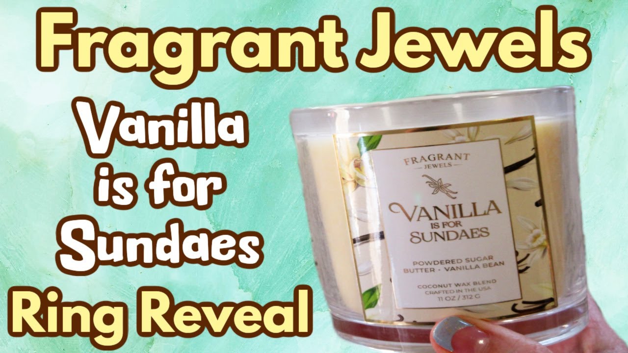 Vanilla is for Sundaes | Fragrant Jewels Ring Reveal - YouTube