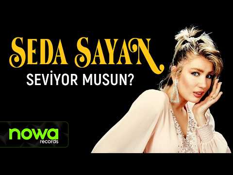 Seda Sayan - Seviyor Musun? I Official Audio Video