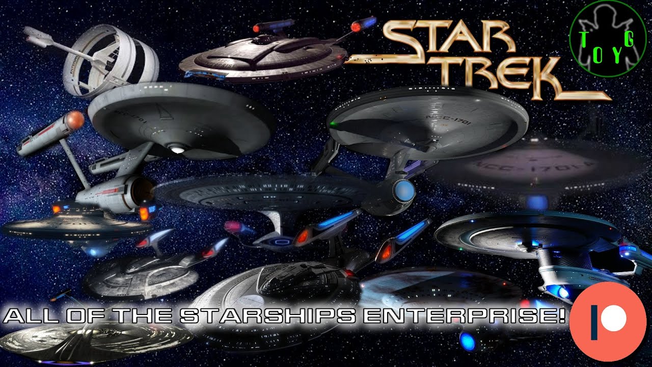 Star Trek: All of the Starships Enterprise! - YouTube